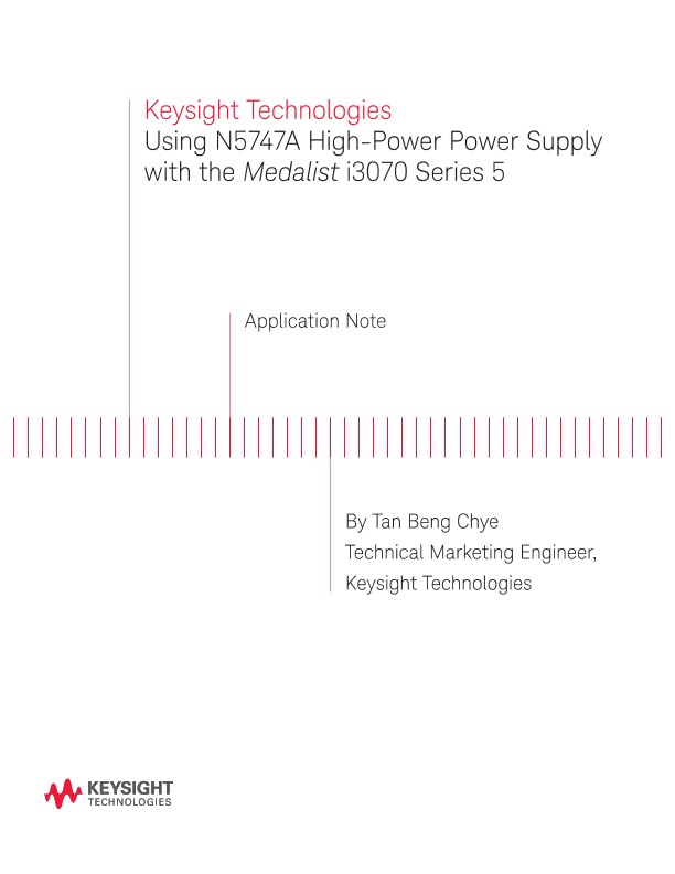 High-Power Power Supply with the Medalist i3070 Series 5 PDF Asset Page | Keysight